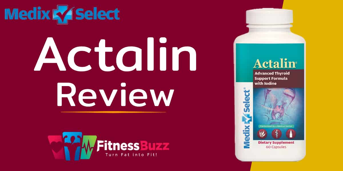 Actalin Review 2022: Is This Supplement Right For Your Thyroid?